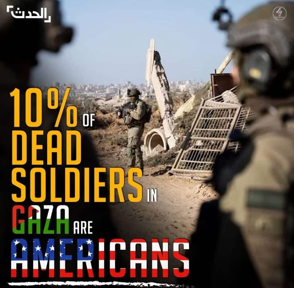 Israel - Hamas War Updates - 10% OF DEAD SOLDIERS IN GAZA ARE AMERICANS
